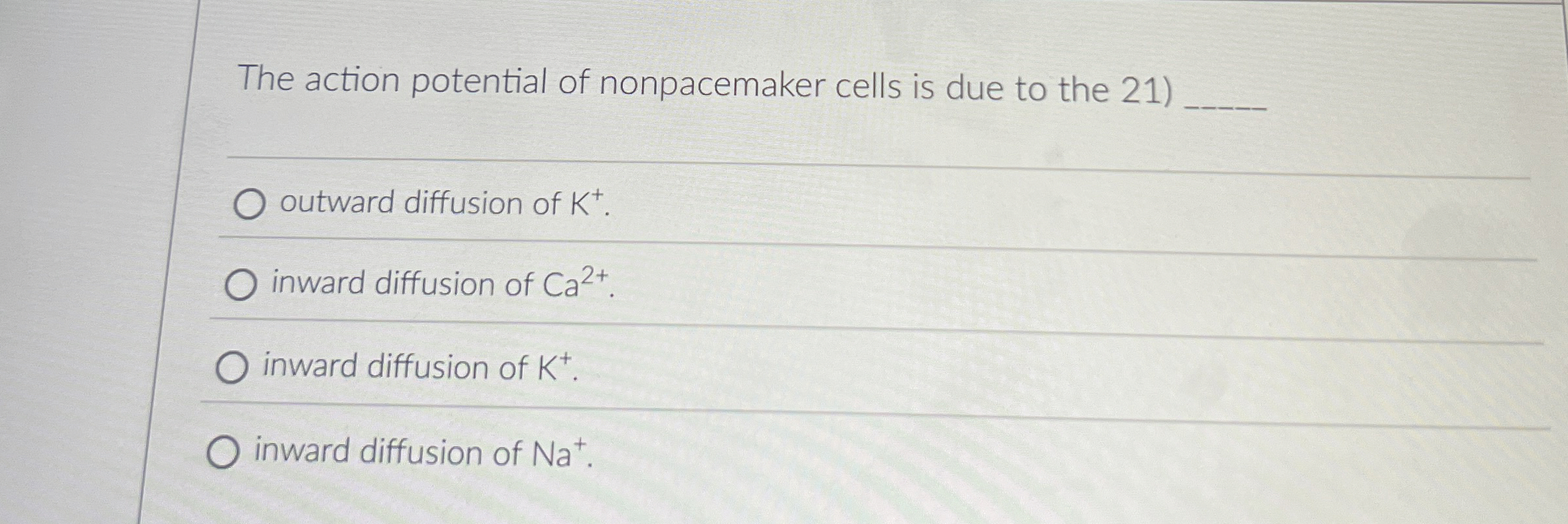 Solved The action potential of nonpacemaker cells is due to | Chegg.com