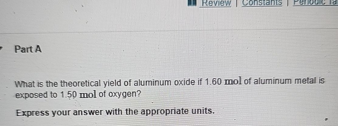Solved PartAWhat is the theoretical yield of aluminum oxide | Chegg.com