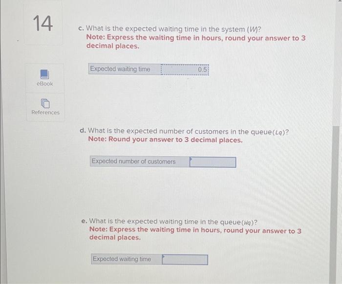 Solved In an M/M/1 queueing system, the arrival rate is 5 | Chegg.com
