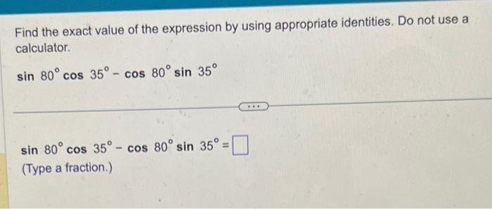 Solved Find the exact value of the expression by using | Chegg.com