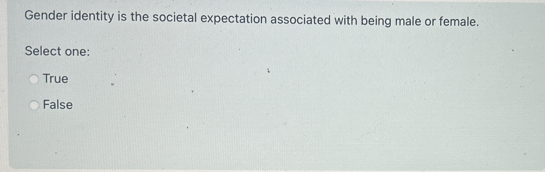 Solved Gender identity is the societal expectation | Chegg.com