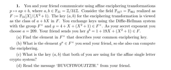 Solved 1. You and your friend communicate using affine | Chegg.com