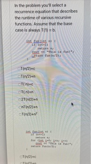 Solved In the problem you'll select a recurrence equation | Chegg.com