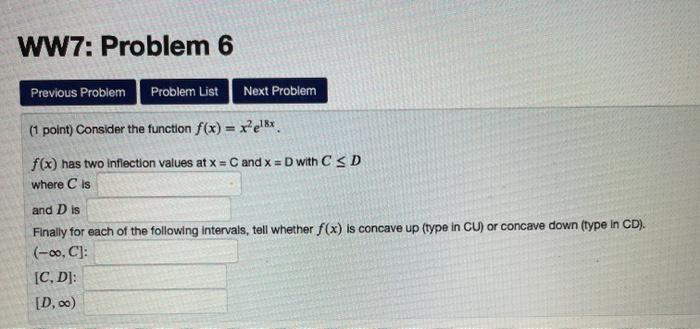 Solved WW7: Problem 6 Previous Problem Problem List Next | Chegg.com Solved WW7: Problem 6 Previous Problem Problem List Next | Chegg.com