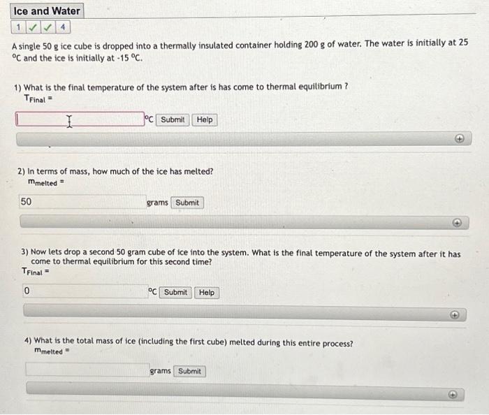 Solved A single 50 g ice cube is dropped into a thermally | Chegg.com