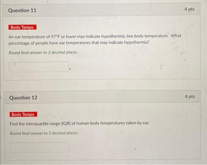 Solved Human body temperature taken through the ear follows | Chegg.com