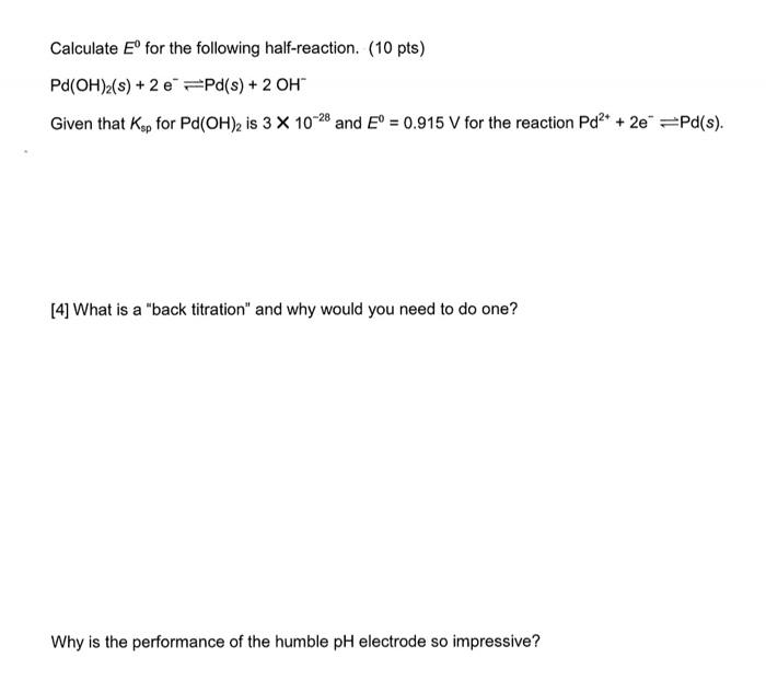 Solved Calculate Efor The Following Half Reaction 10 Pts