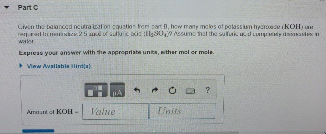Solved Part C Given the balanced neutralization equation | Chegg.com