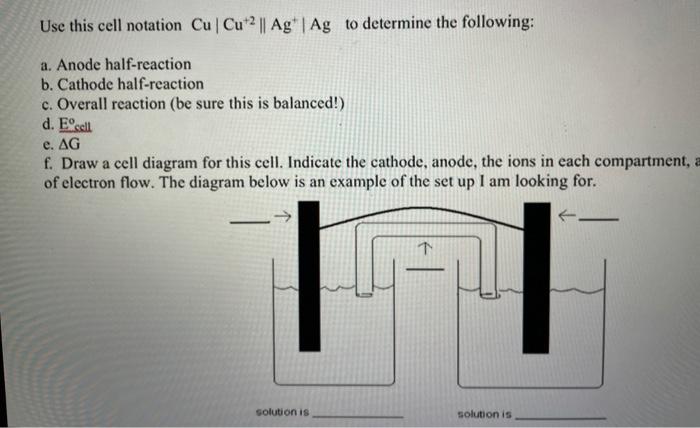 Solved Use this cell notation Cu Cu 2 || Ag" | Ag to | Chegg.com