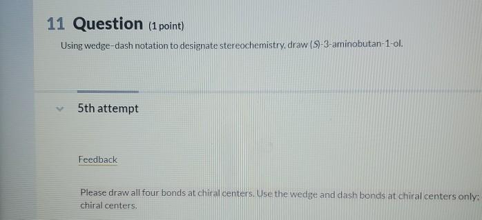 Solved 11 Question (1 point) Using wedge-dash notation to | Chegg.com