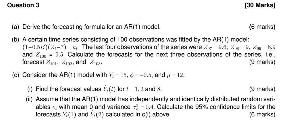 Solved (a) Derive the forecasting formula for an AR(1) | Chegg.com