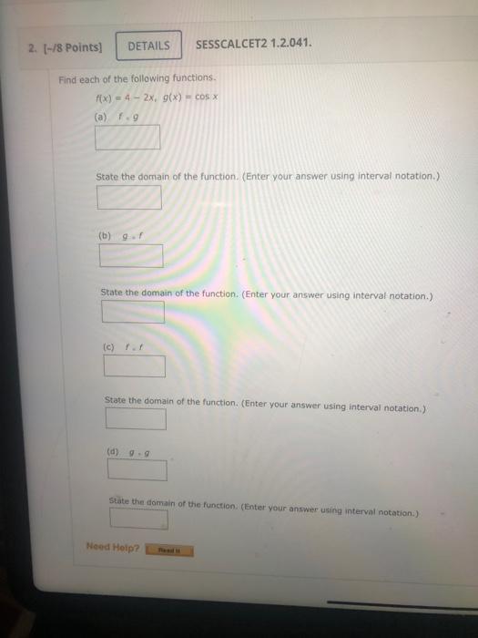 Solved 8 Points] SESSCALCET2 1.2.041. Find each of the | Chegg.com