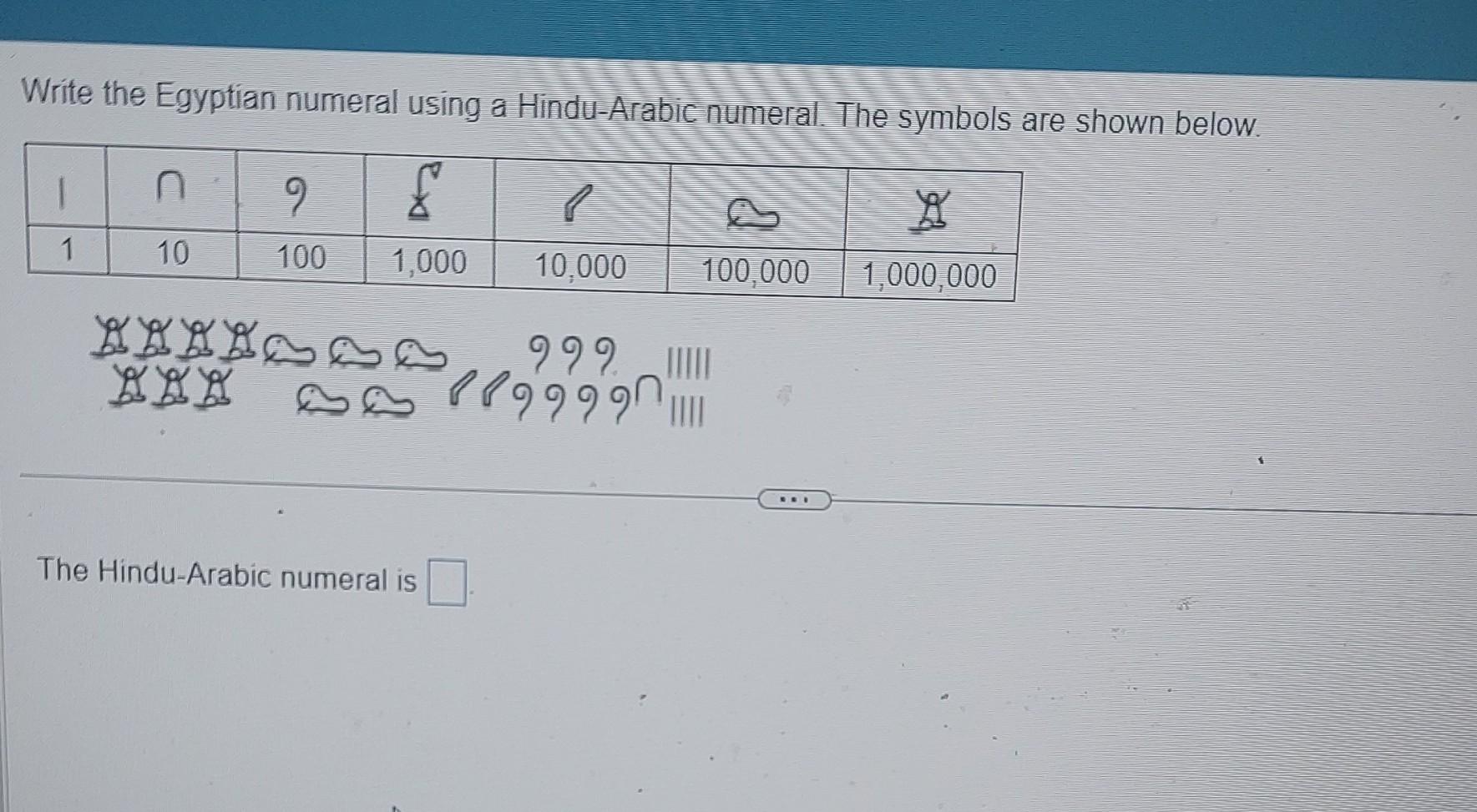 Solved Write the Egyptian numeral using a Hindu-Arabic | Chegg.com