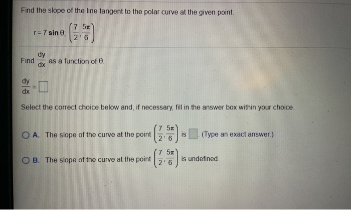 Solved Find the slope of the line tangent to the polar curve | Chegg.com