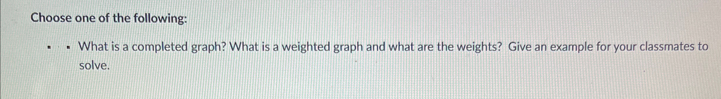Solved Choose one of the following:What is a completed | Chegg.com