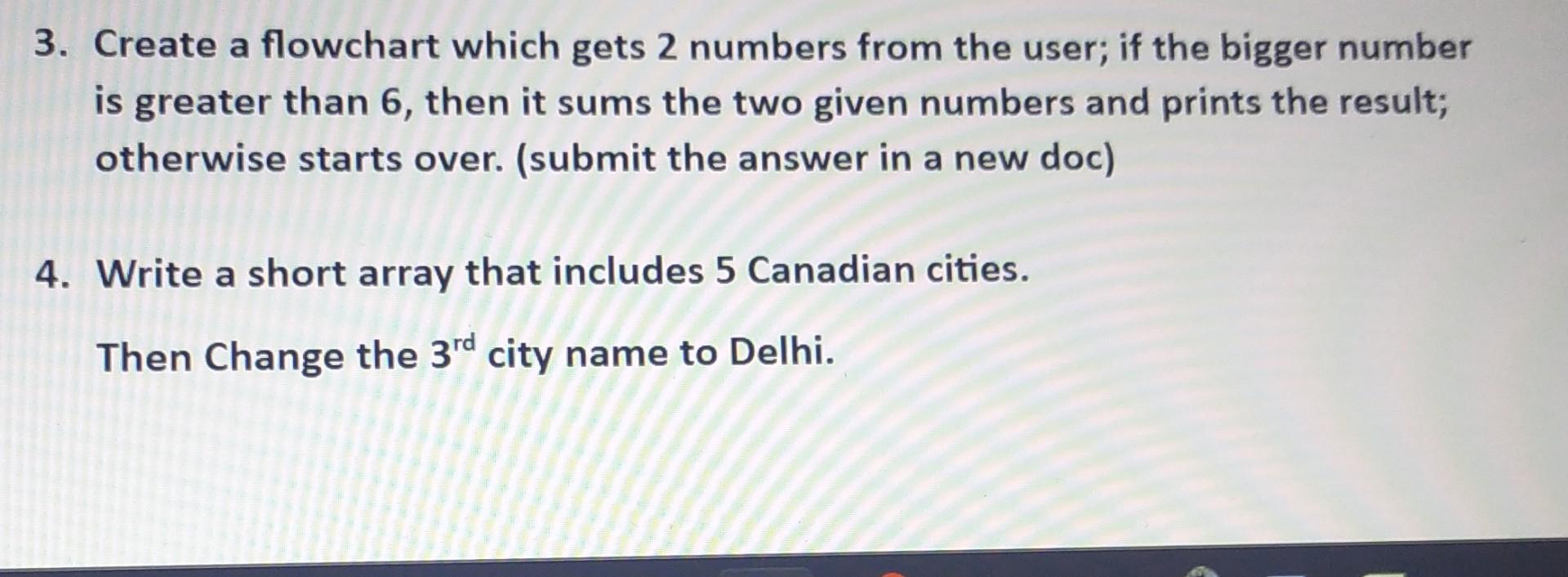 Solved 3. Create a flowchart which gets 2 numbers from the | Chegg.com