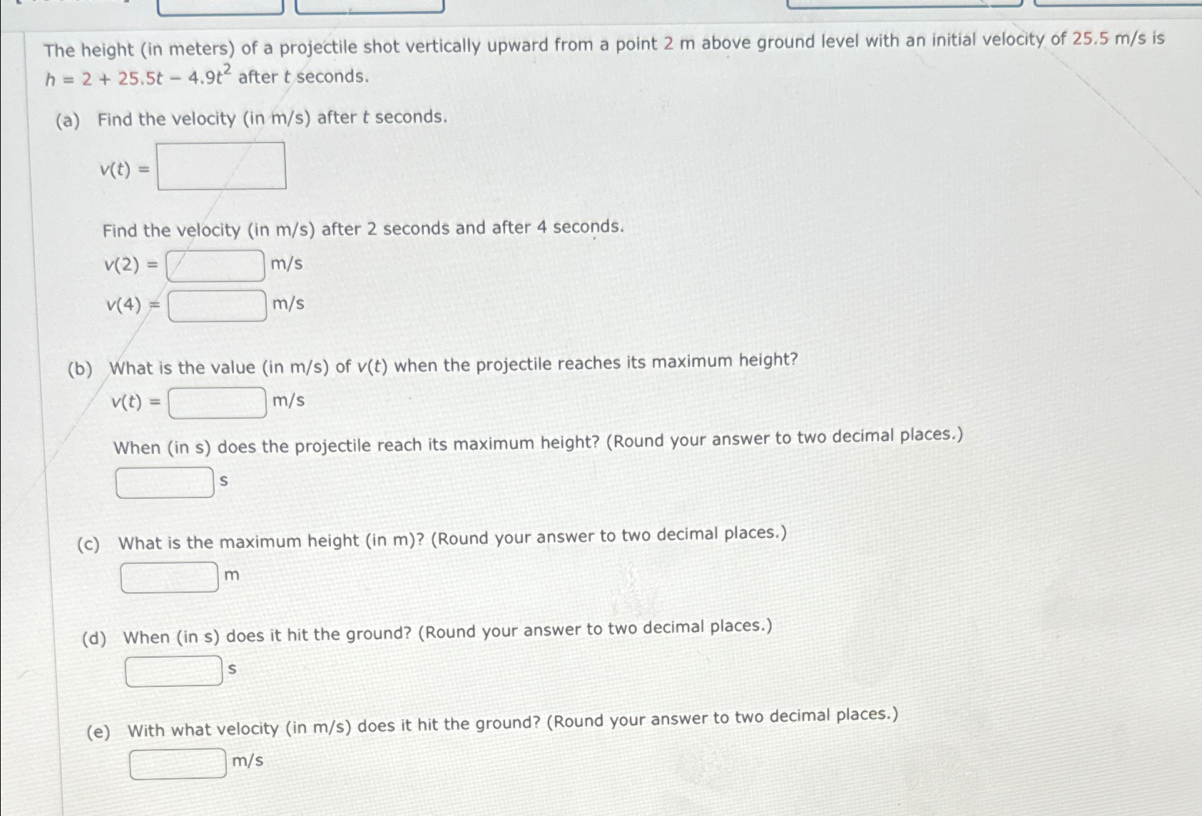 Solved The height (in meters) ﻿of a projectile shot | Chegg.com