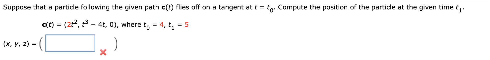 Solved Suppose that a particle following the given path c(t) | Chegg.com