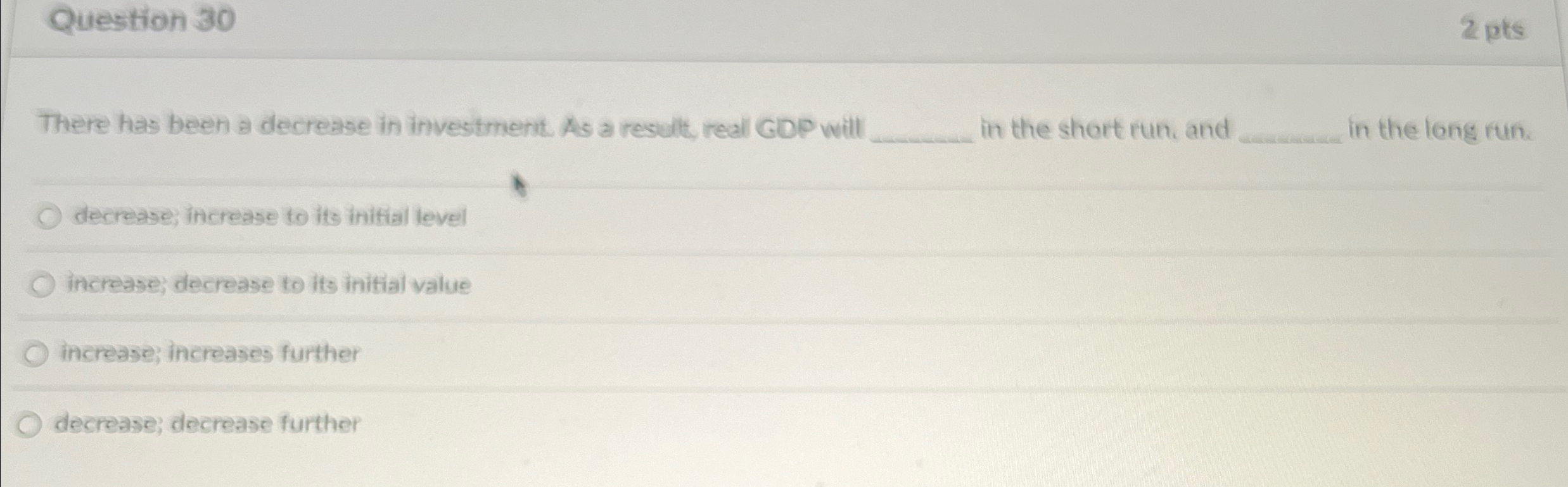 Solved Question 302 ﻿ptsThere has been a decrease in | Chegg.com