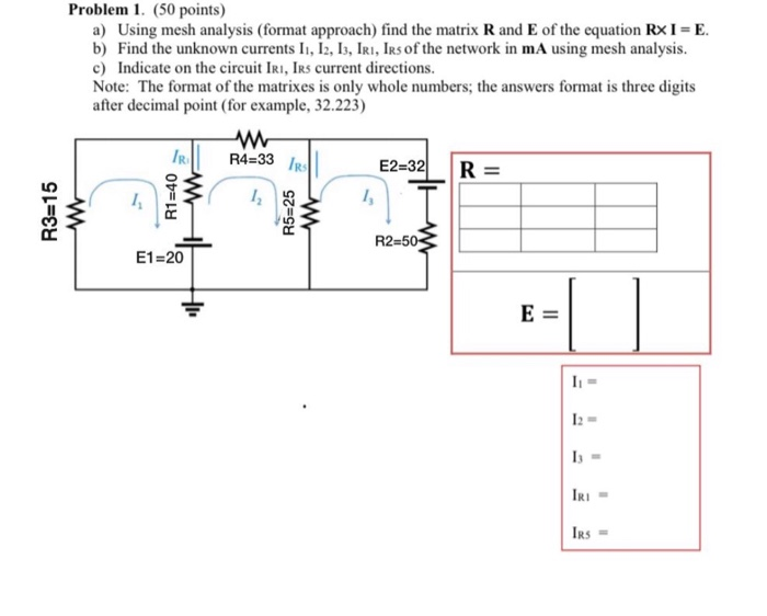 Solved Problem 1. (50 points) a) Using mesh analysis (format | Chegg.com