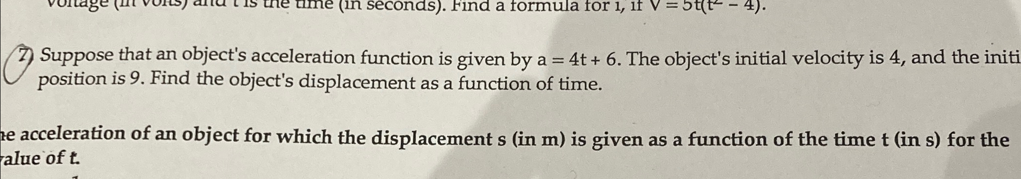 Solved Suppose That An Object S Acceleration Function Is