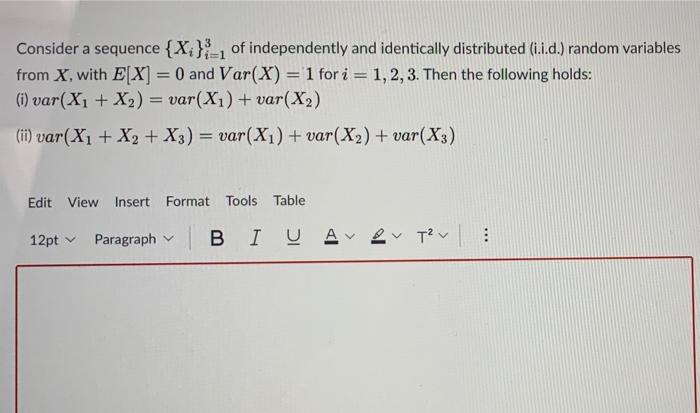 Solved Consider a sequence {X;}}- of independently and | Chegg.com
