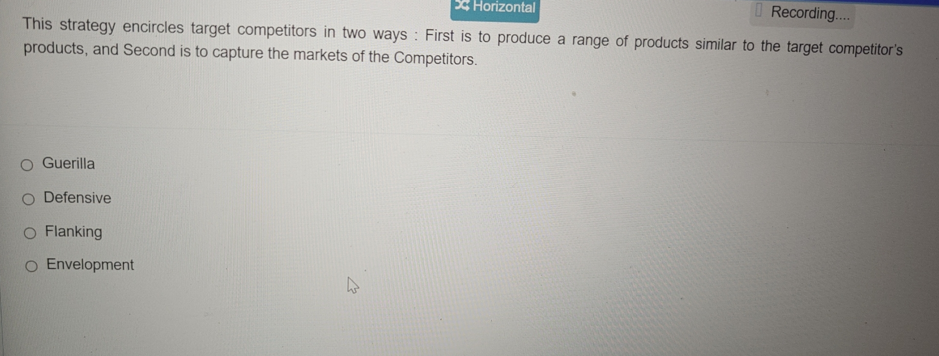 Solved 3 ﻿HorizontalRecording....This strategy encircles | Chegg.com