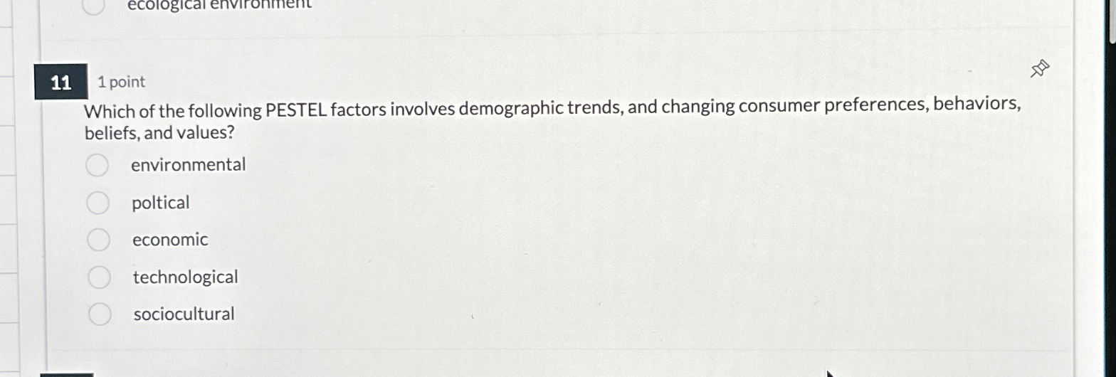Solved 111 ﻿pointWhich of the following PESTEL factors | Chegg.com