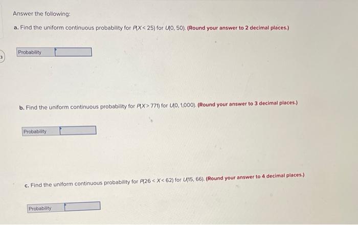 Solved Answer the following: a. Find the uniform continuous | Chegg.com