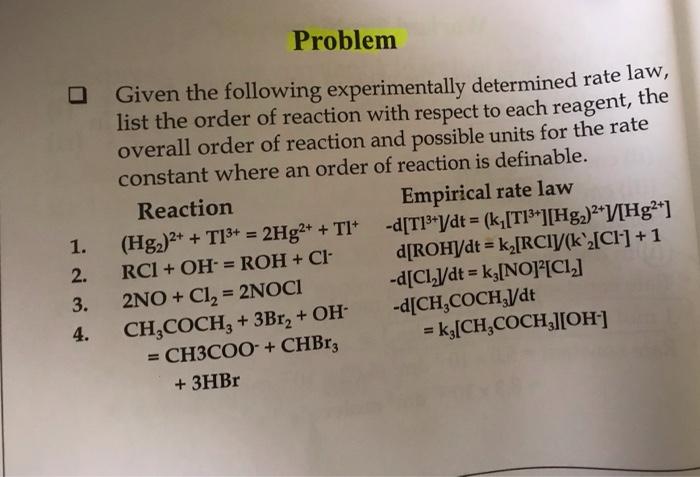 Solved Given the following experimentally determined rate | Chegg.com