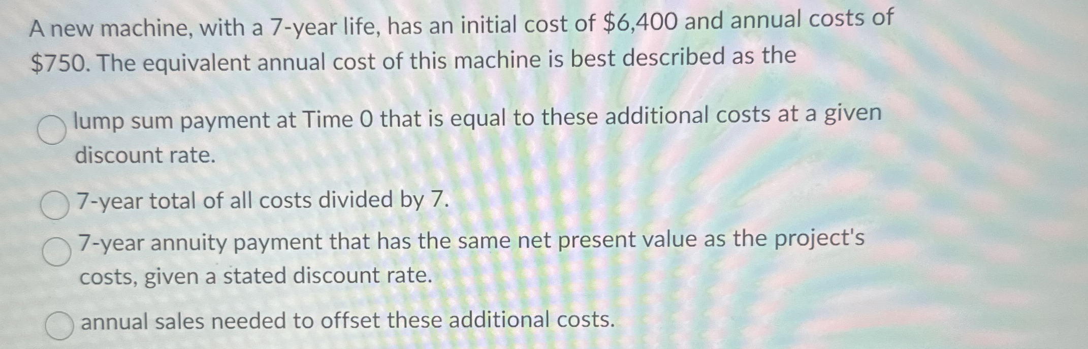 Solved A new machine, with a 7 -year life, has an initial | Chegg.com