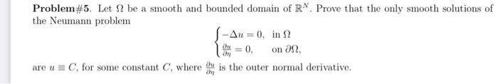 Solved Problem\#5. Let Ω be a smooth and bounded domain of | Chegg.com
