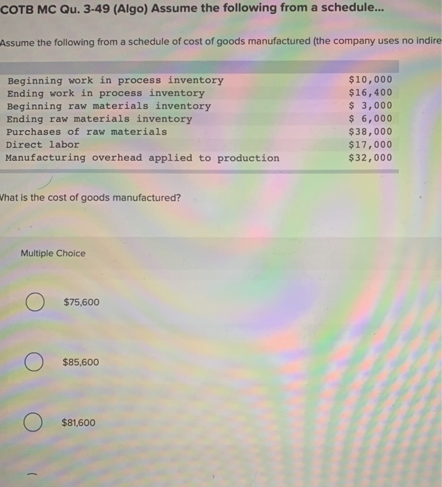 Solved COTB MC Qu. 3-49 (Algo) Assume the following from a | Chegg.com