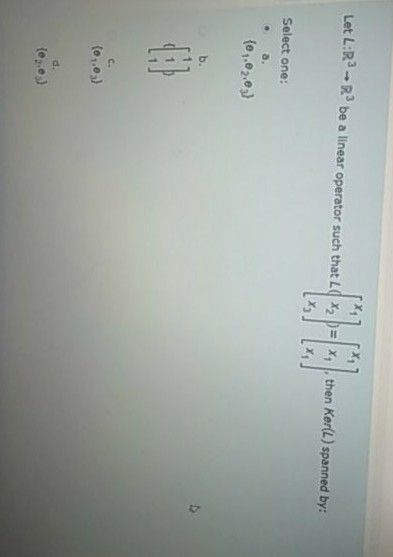 Solved Let L:R3-Rbe a linear operator such that L then | Chegg.com