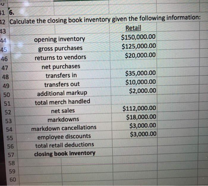 Solved FU 41 6. 42 Calculate the closing book inventory | Chegg.com
