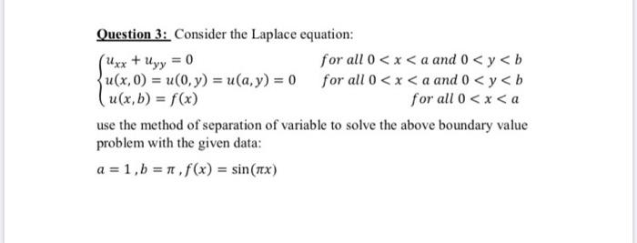 Solved Question 3: Consider the Laplace equation: (Uxx + Uyy | Chegg.com