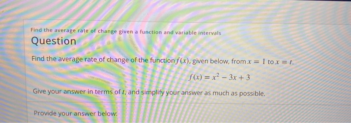 Solved Find The Average Rate Of Change Given A Function And Chegg