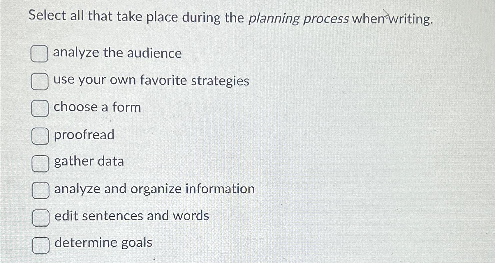 Solved Select all that take place during the planning | Chegg.com
