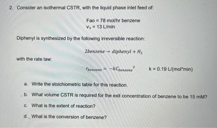 Solved 2. Consider an isothermal CSTR, with the liquid phase | Chegg.com