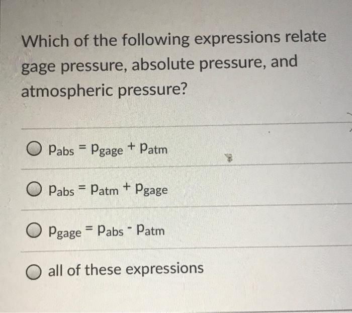Solved Which of the following expressions relate gage | Chegg.com
