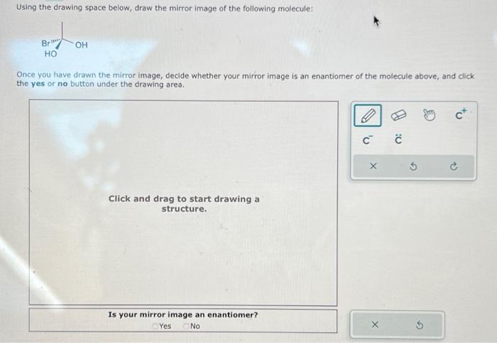 Solved Using the drawing space below, draw the mirror image | Chegg.com