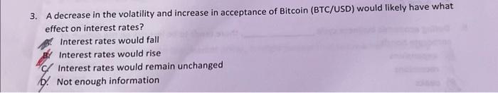 Solved 3. A decrease in the volatility and increase in | Chegg.com