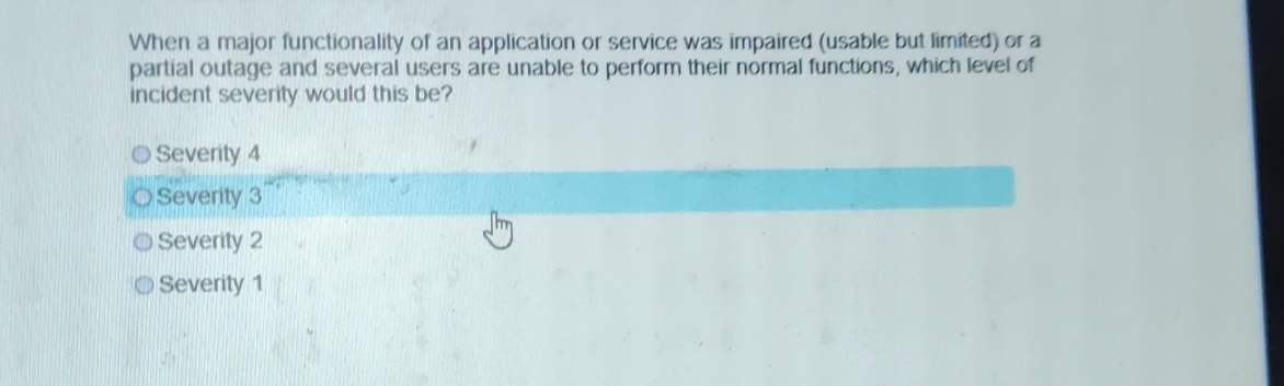 Solved When a major functionality of an application or | Chegg.com