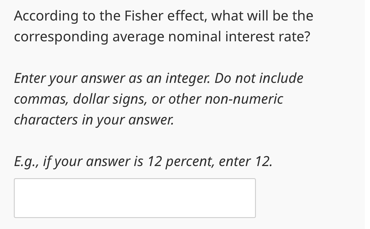 Solved According to the Fisher effect, what will be the | Chegg.com