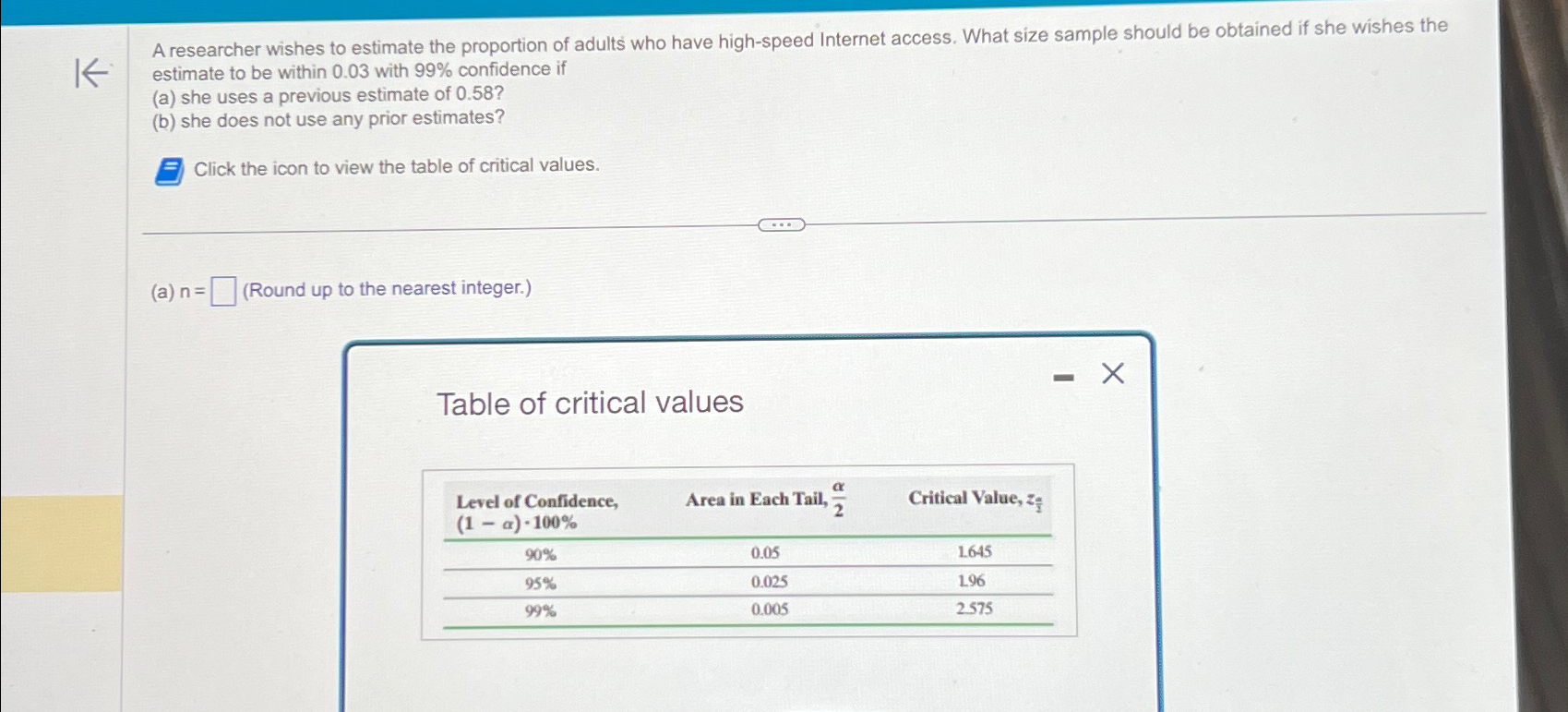 Solved A researcher wishes to estimate the proportion of | Chegg.com