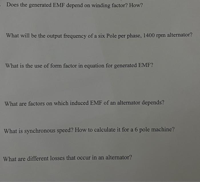 Solved Does the generated EMF depend on winding factor? How? | Chegg.com