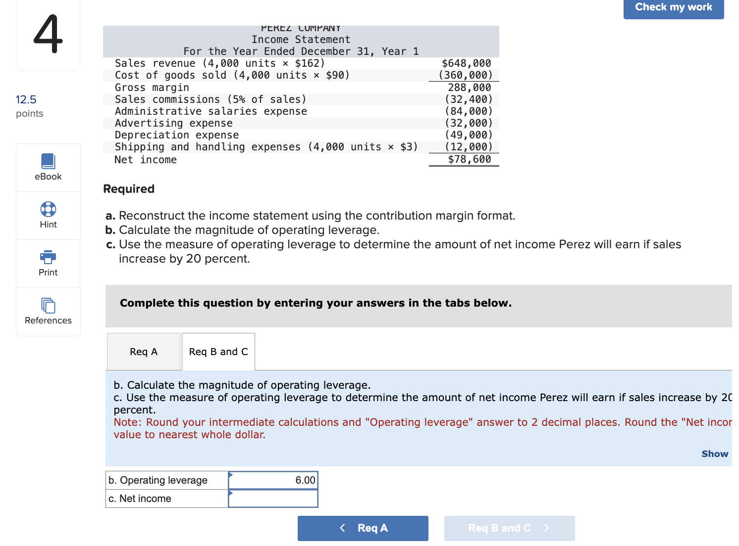 Solved Check my work\table[[\table[[reksL CuIIPAny],[Income | Chegg.com