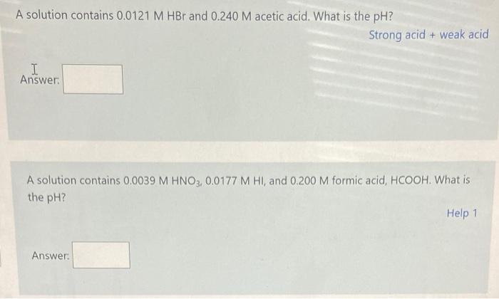 Solved A solution contains 0.0121MHBr and 0.240M acetic | Chegg.com