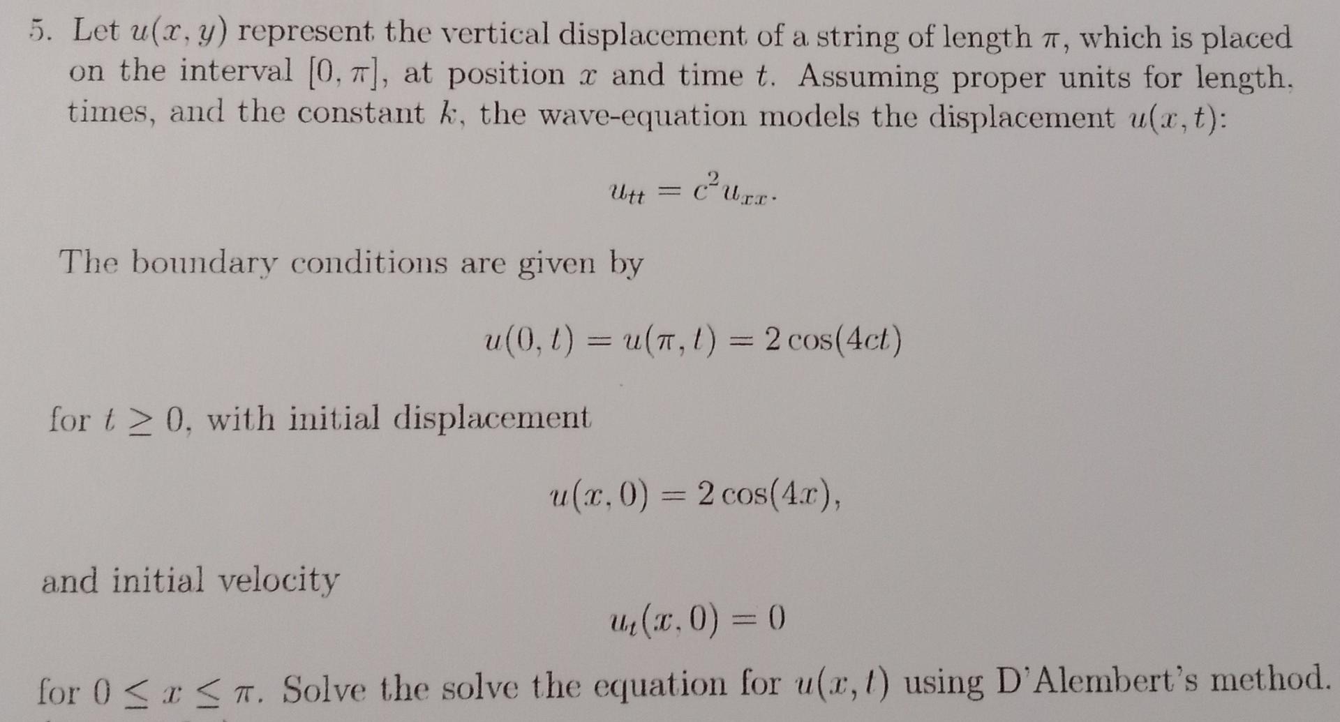 Solved 5. Let u(x,y) represent the vertical displacement of | Chegg.com