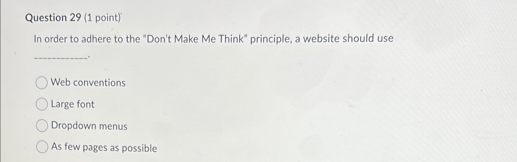 Solved Question 29 (1 ﻿point)In order to adhere to the | Chegg.com